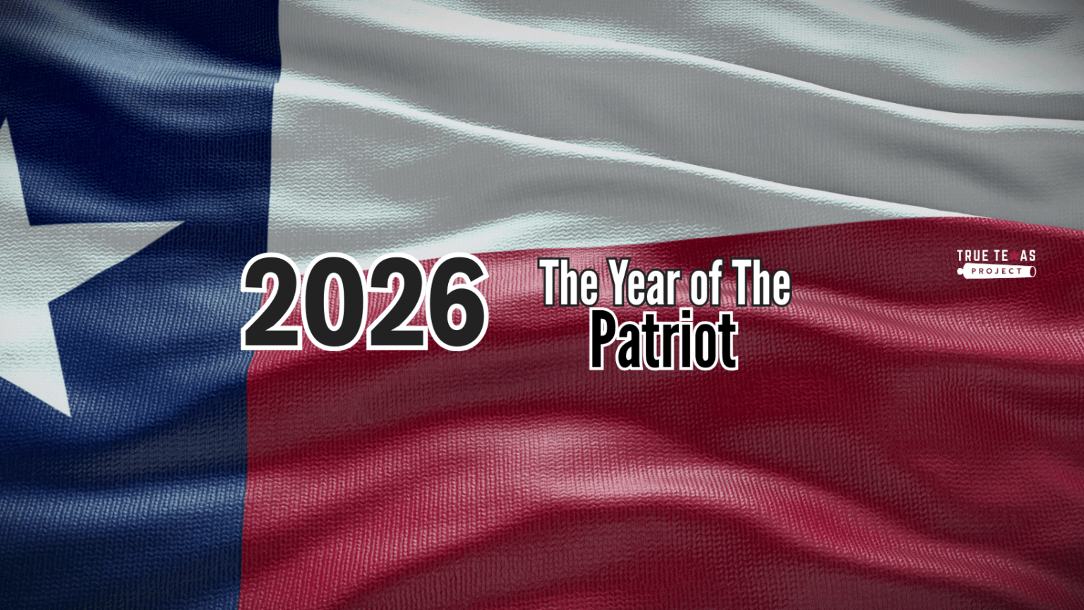 True Texas Project "Year of the Patriot" Conference - Houston - True ...